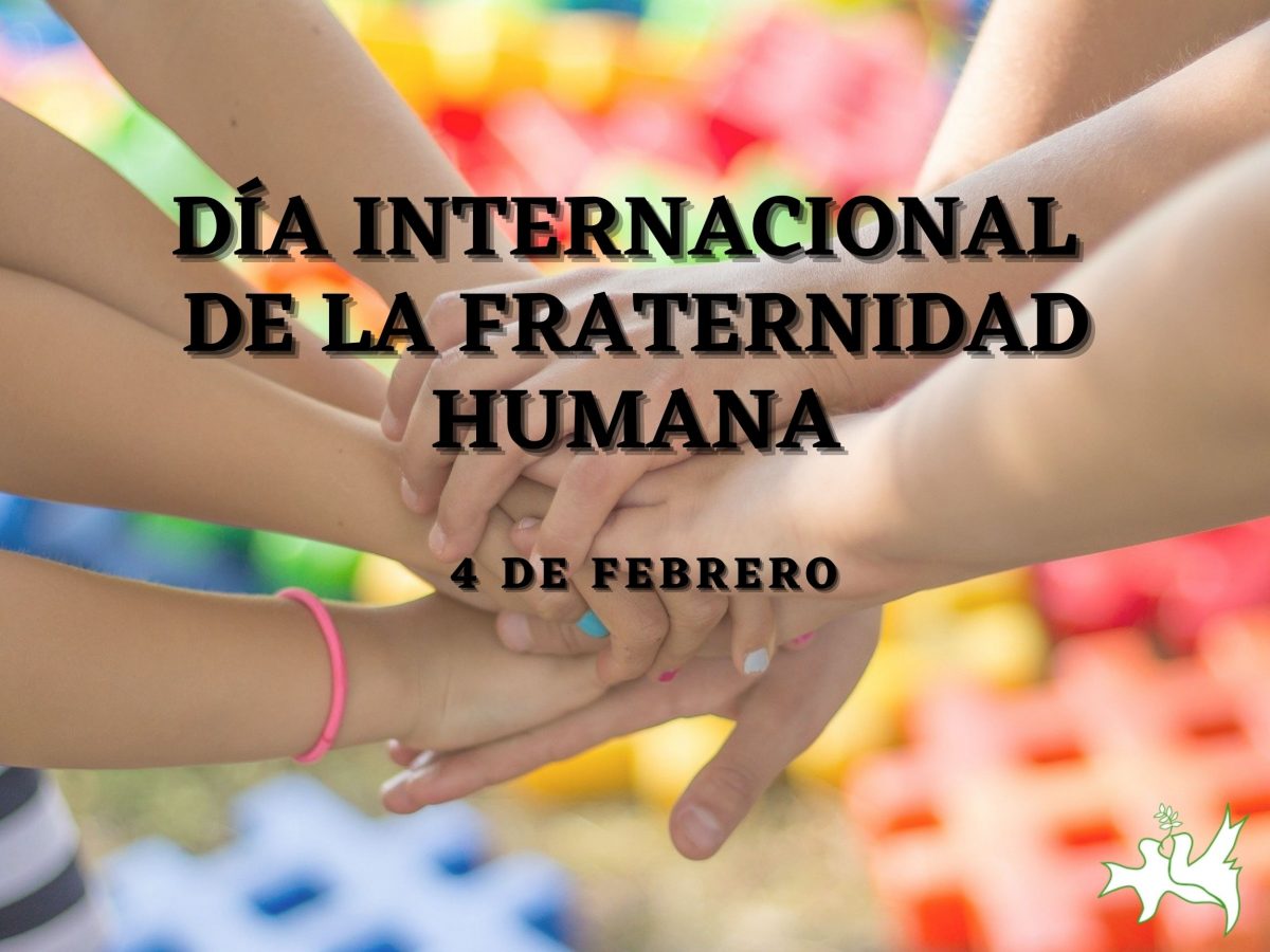 Día Internacional de la Fraternidad Humana – Peace and Cooperation